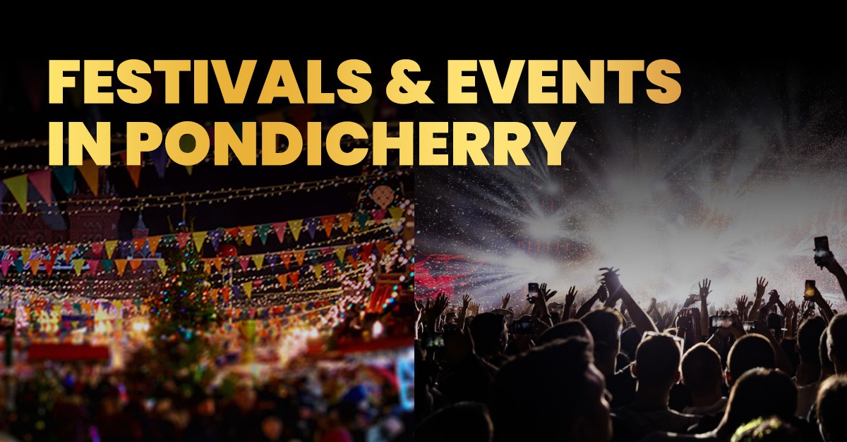 Festivals and Events in Pondicherry